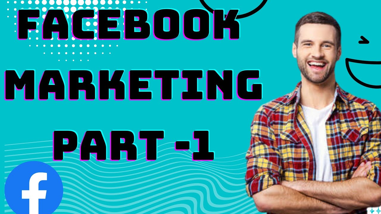 Facebook marketing class-1 || How To Properly Market Your Facebook Page ...