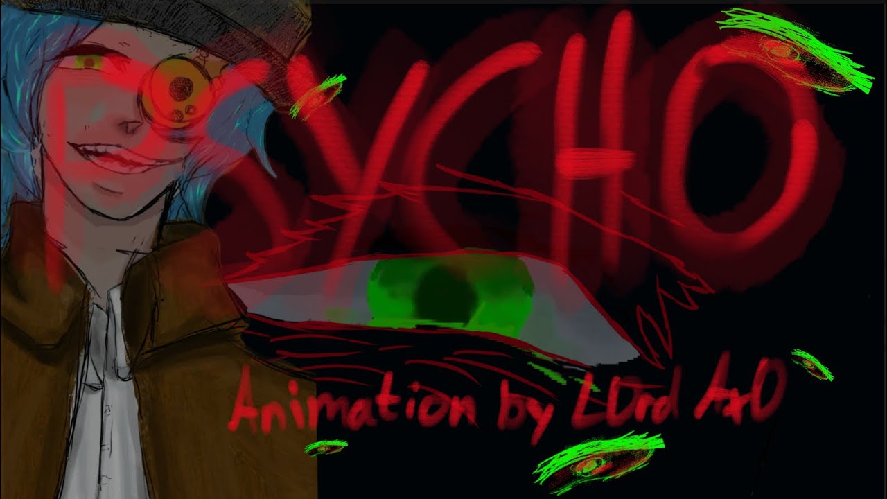 Psycho//Oc Animation - YouTube