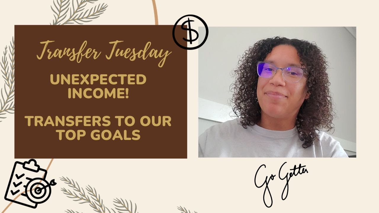 Transfer Tuesday | Making Money Moves Towards Our Financial Goals ...