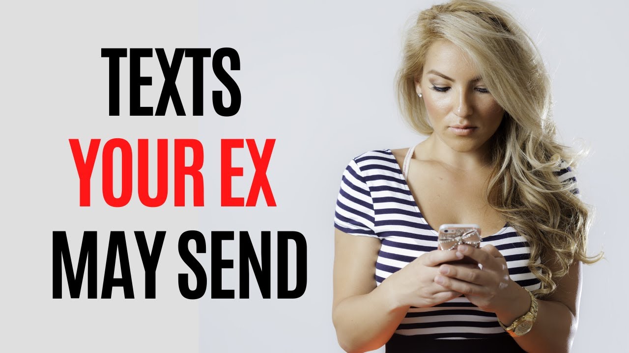 Texts Your Ex May Send You (And How To Respond) - YouTube