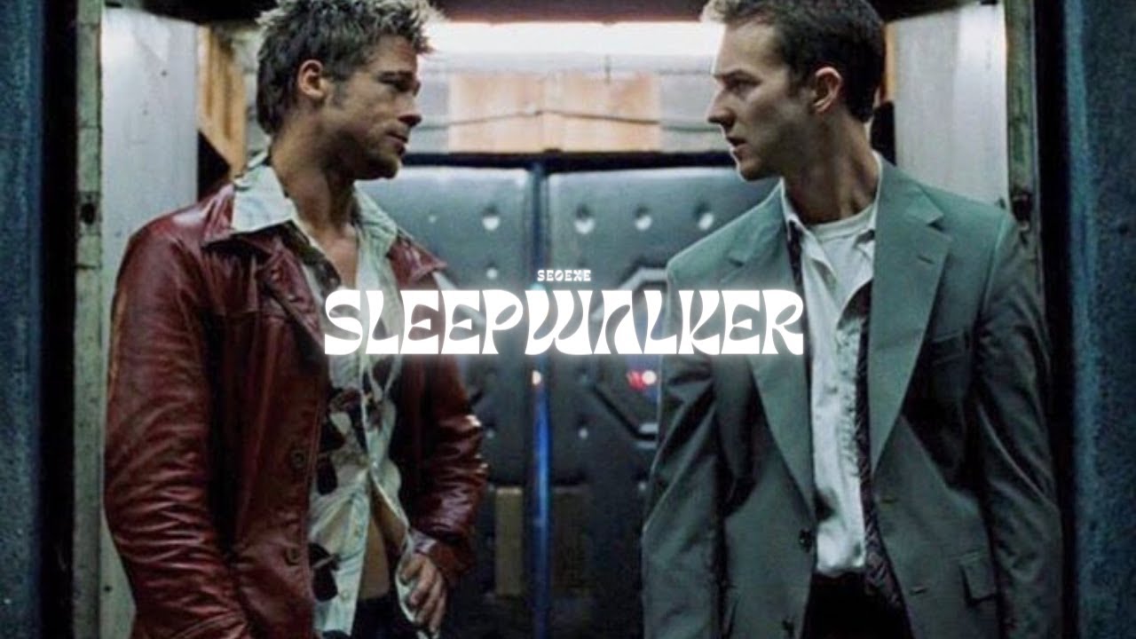 Tyler Durden X Sleepwalker ~ Fight Club | seoEXE - YouTube