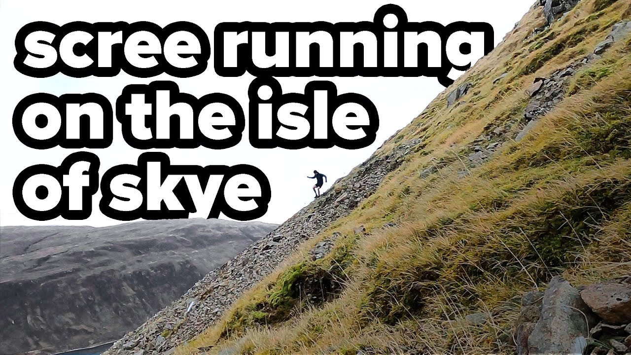 scree running on the isle of skye (the van broke down) - YouTube
