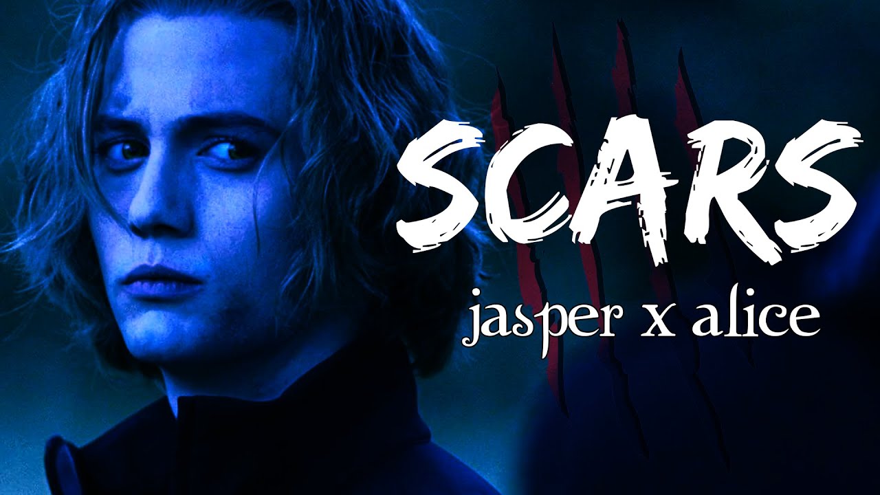Scars | Jasper x Alice - YouTube