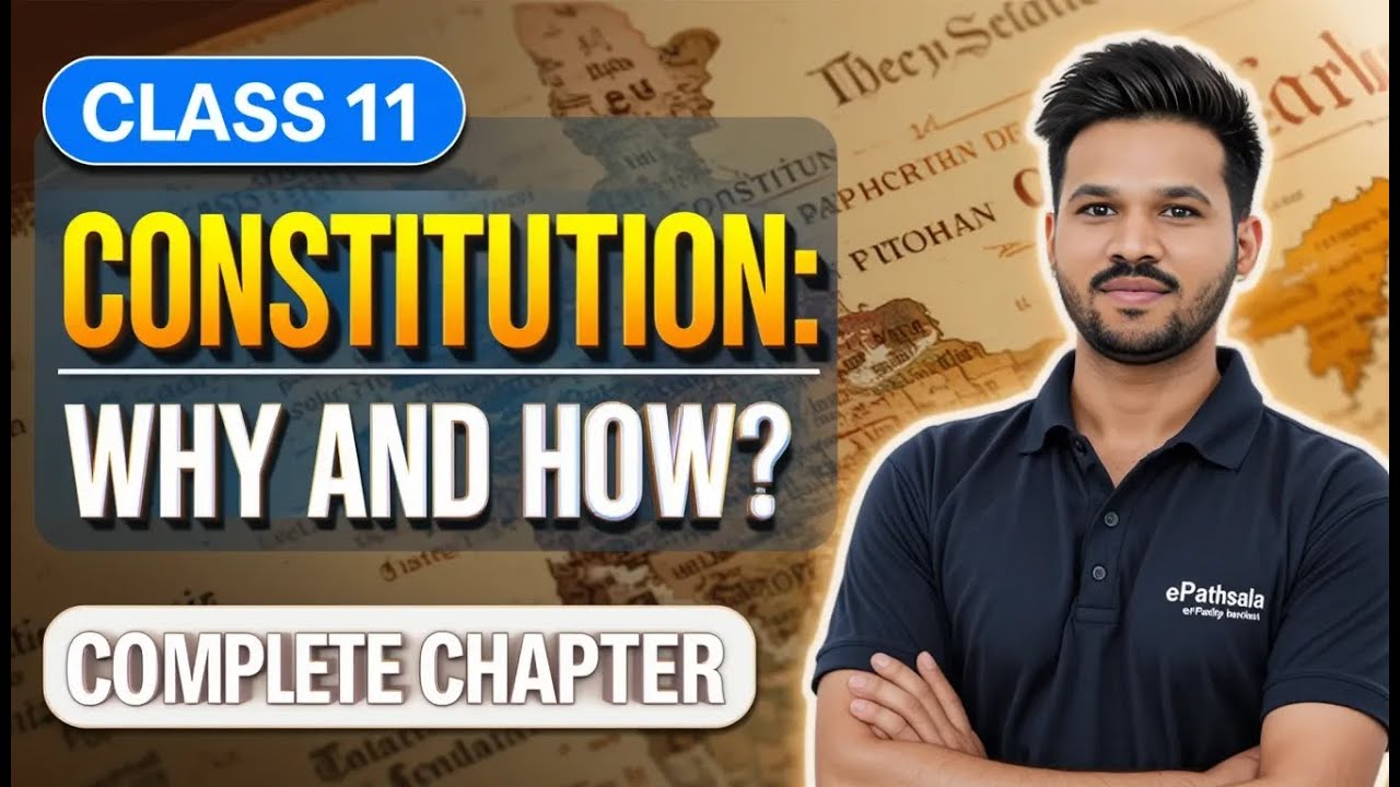 Constitution: Why & How? | Class 11 Political Science | Chapter 1 ...