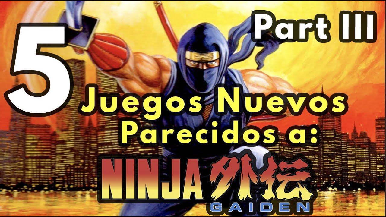 5 Juegos nuevos parecidos a NINJA GAIDEN Parte 3/video-games similar to ...