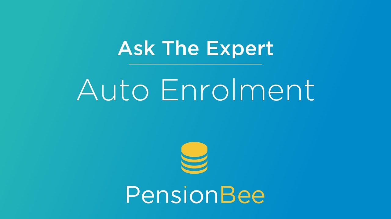 What is auto enrolment? - Ask The Expert with Fiona Walker and the DWP - YouTube