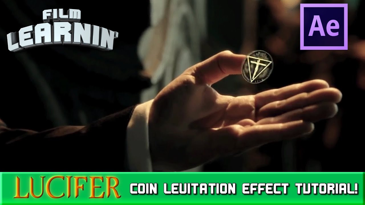 Lucifer Coin Levitation After Effects Tutorial! | Film Learnin - YouTube