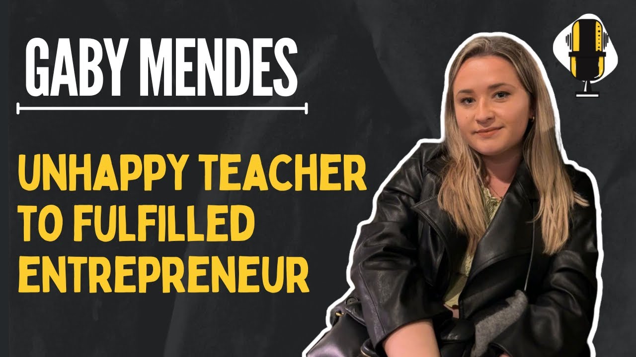 Gaby Mendes: Unhappy teacher to fulfilled entrepreneur | Lessons ...