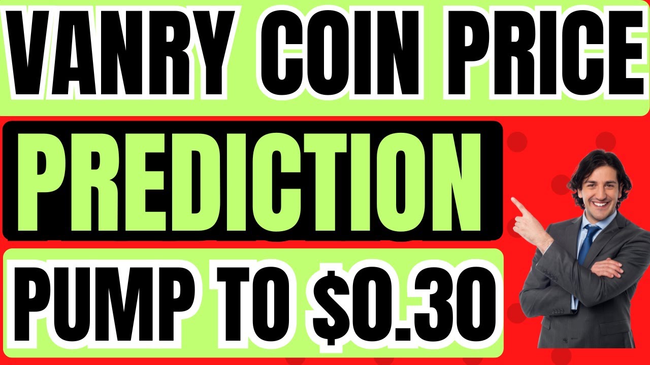 Vanar Chain To $0.30🚀 - Vanry Coin Price Prediction Today - Vanry ...