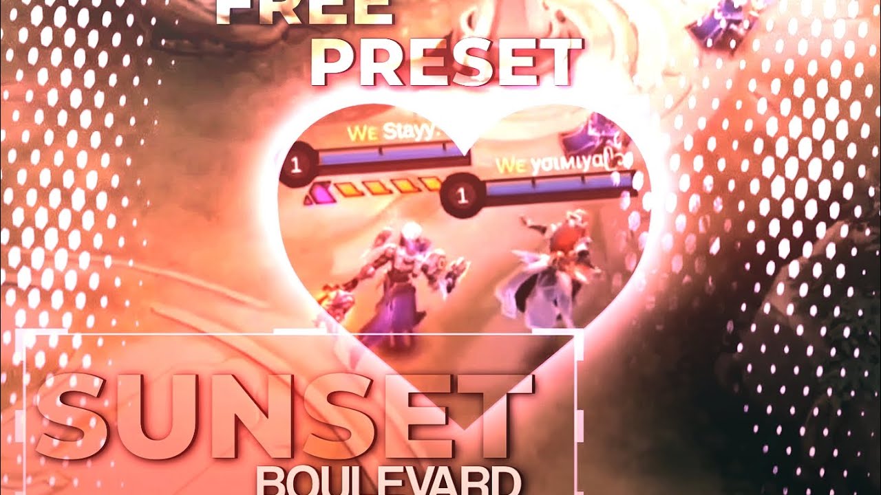 Hohyun - Sunset Boulevard [ GMV/MLBB/EDIT ] FREE PRESET ! 15Fps Edit ...