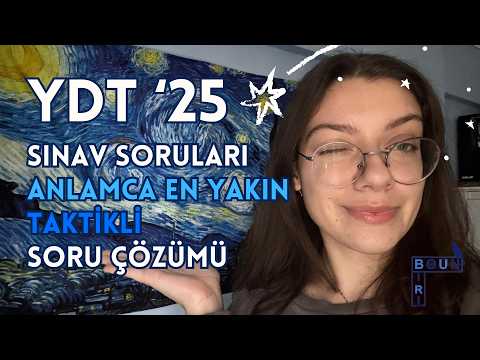 TAKTİKLERLE YDT 2025 ÇÖZÜYORUZ | Anlamca En Yakın