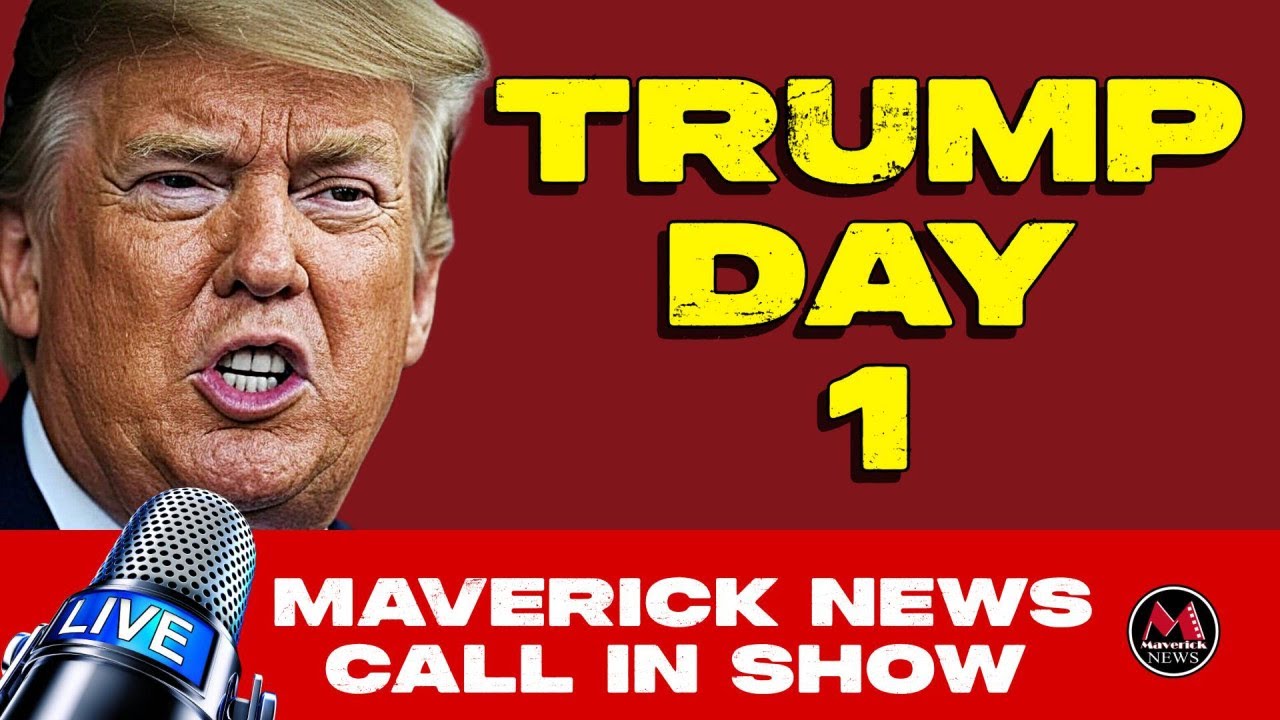 Trump Day 1 - In Review | Maverick News Special Broadcast - YouTube