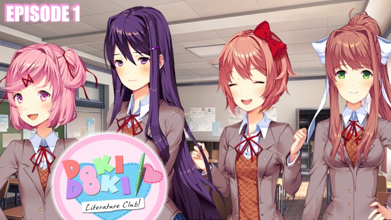 THE BEST CLUB EVER [Doki Doki Literature Club (1)] - YouTube