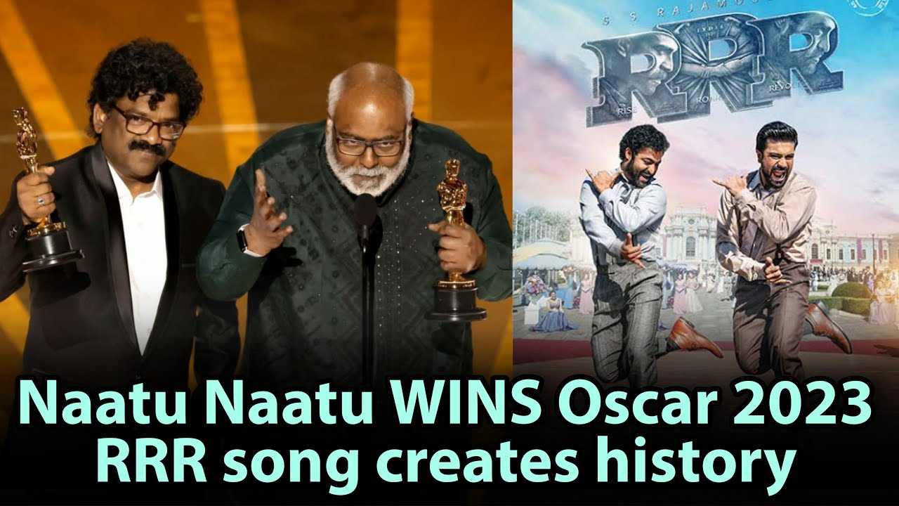 Naatu Naatu WINS Oscar 2023. RRR song creates history, becomes first ...