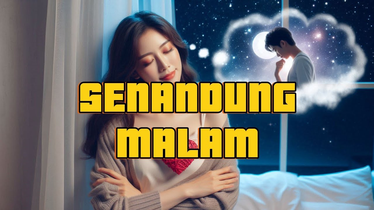 SENANDUNG MALAM - YouTube