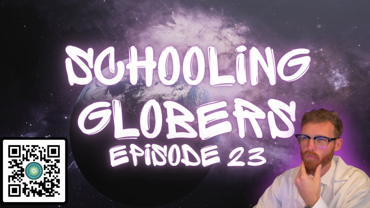 Schooling Globers - Episode 23 - YouTube