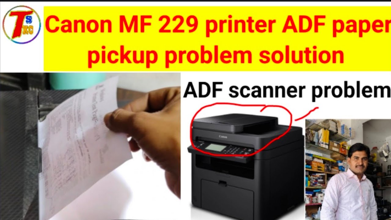 Canon MF 229dw printer ADF scanner problem | ADF paper jam solution ...