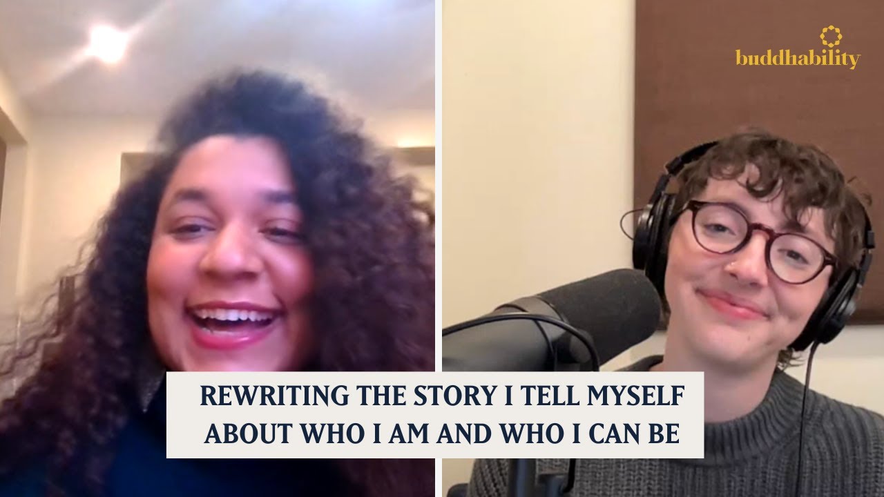 Rewriting The Story I Tell Myself About Who I Am and Who I Can Be - YouTube