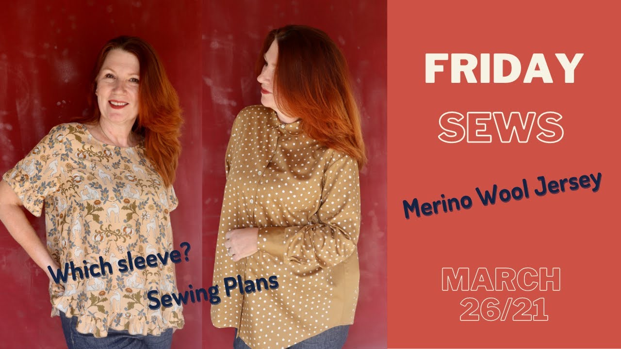 FRIDAY SEWS MARCH 26/21 - Which sleeve? Merino wool jersey, Sewing ...