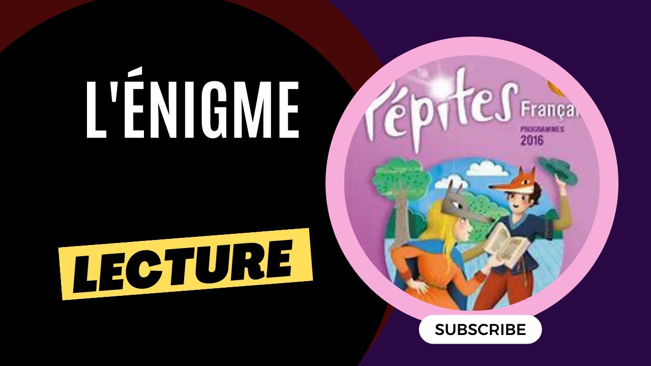 L'énigme / Lecture / Pépites français cm2 - YouTube