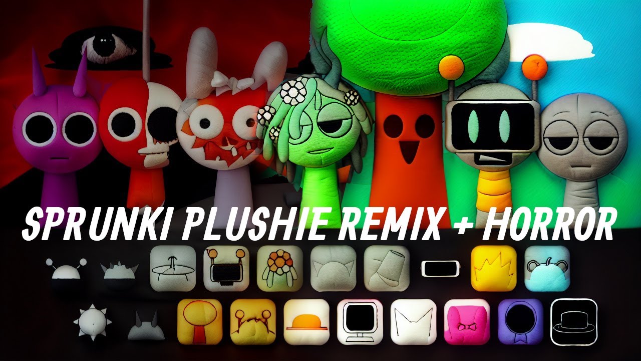 Sprunki Plushie + Horror Remix - YouTube