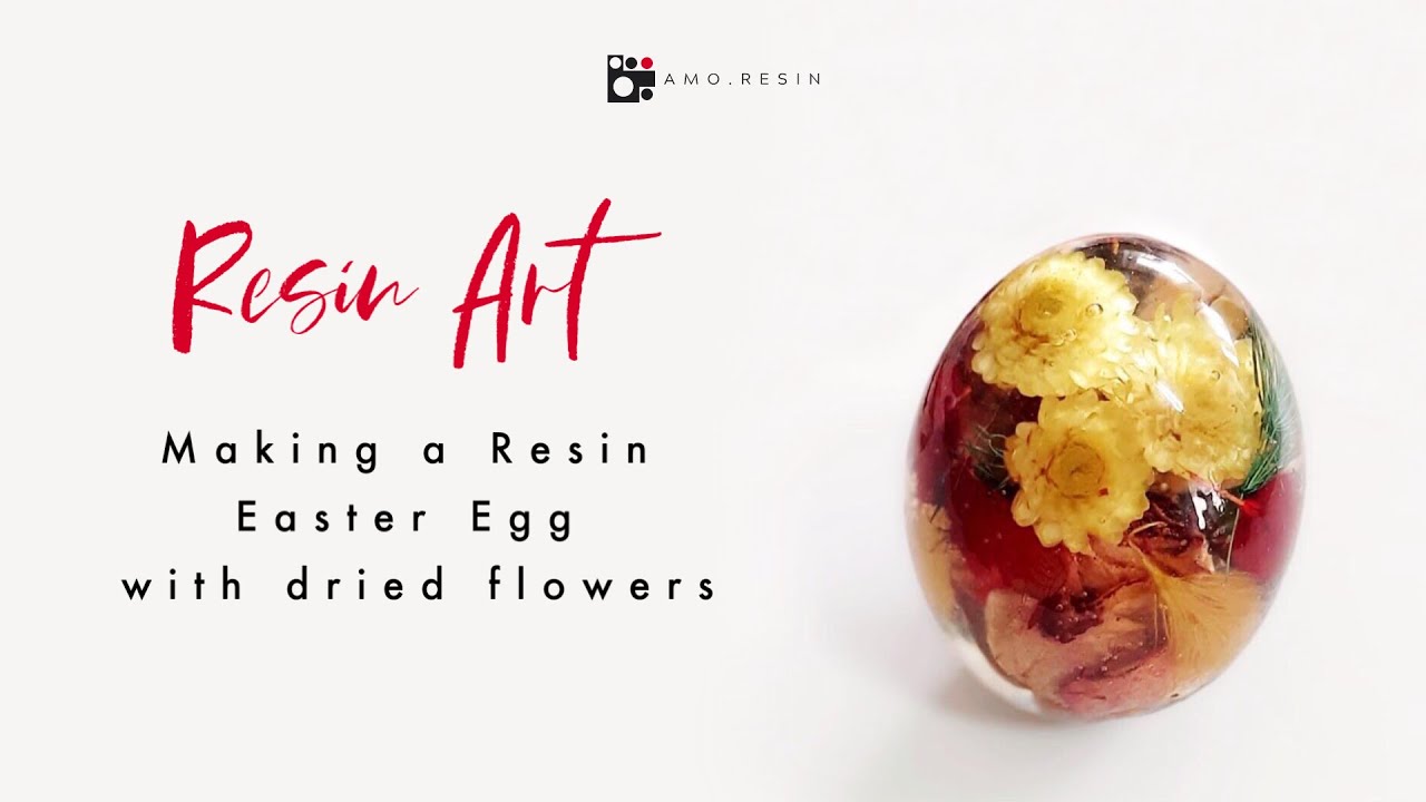 Making a Resin Easter Egg with dried flowers | Resin Art - YouTube