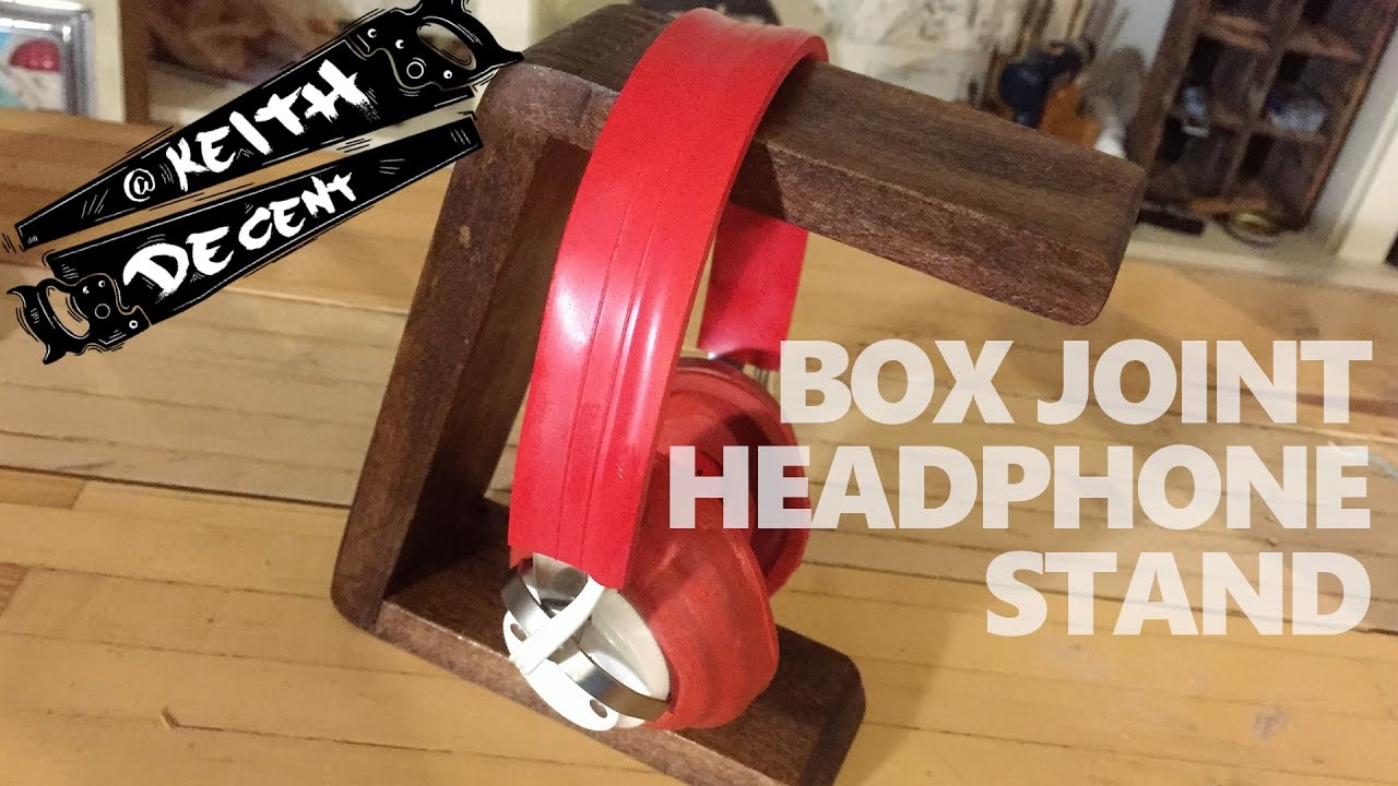 A Decent Project - Box Joint Headphone Stand - YouTube