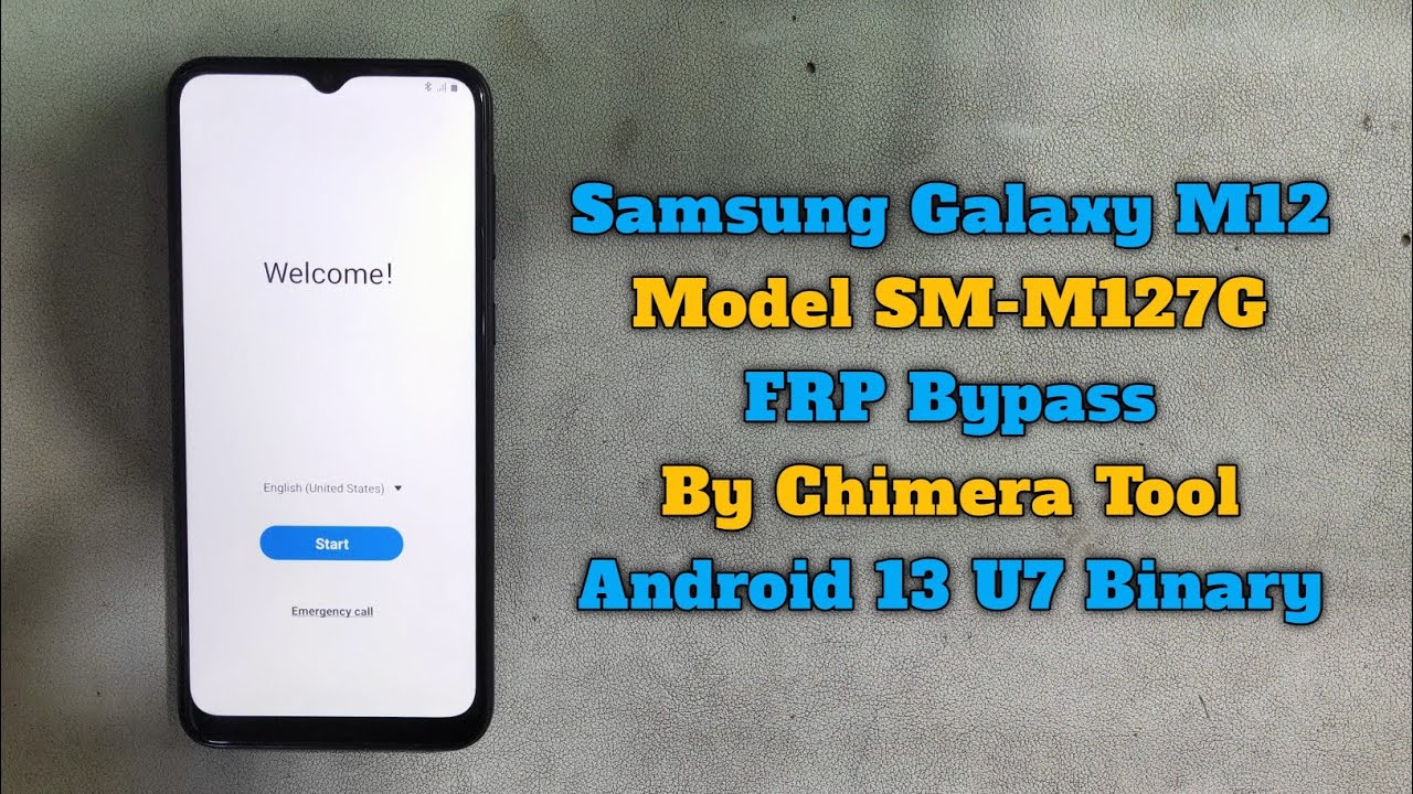 Samsung M12 FRP Bypass By Chimera Tool SM-M127G Android 13 U7 FRP ...