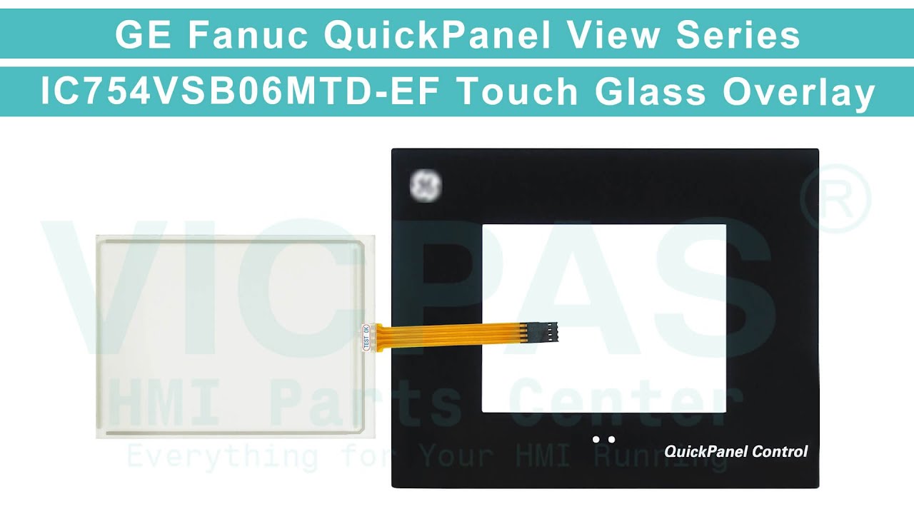 IC754VSB06MTD-EF GE Fanuc QuickPanel View HMI Panel Glass Front Overlay ...