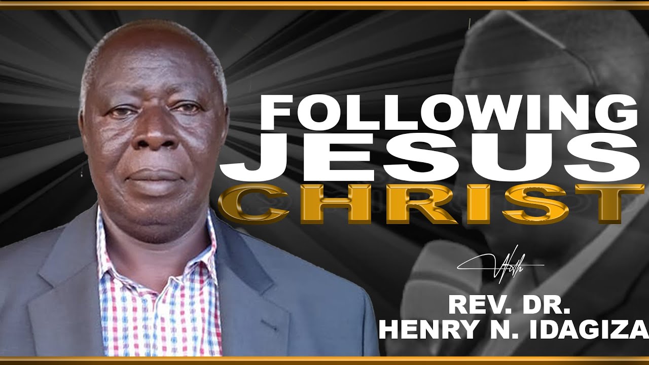 SUNDAY LIVE SERVICE || REV DR. HENRY NDAGARA IDAGIZA || FOLLOWING JESUS ...