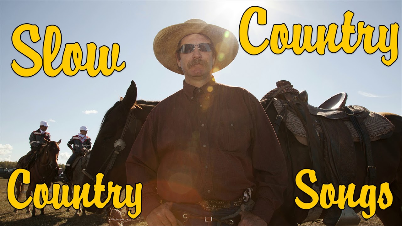 Best Slow Country Songs Of All Time Greatest Slow Country Music Top 100 ...