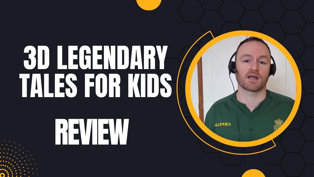 3D Legendary Tales For Kids Review + 4 Bonuses To Make It Work FASTER ...
