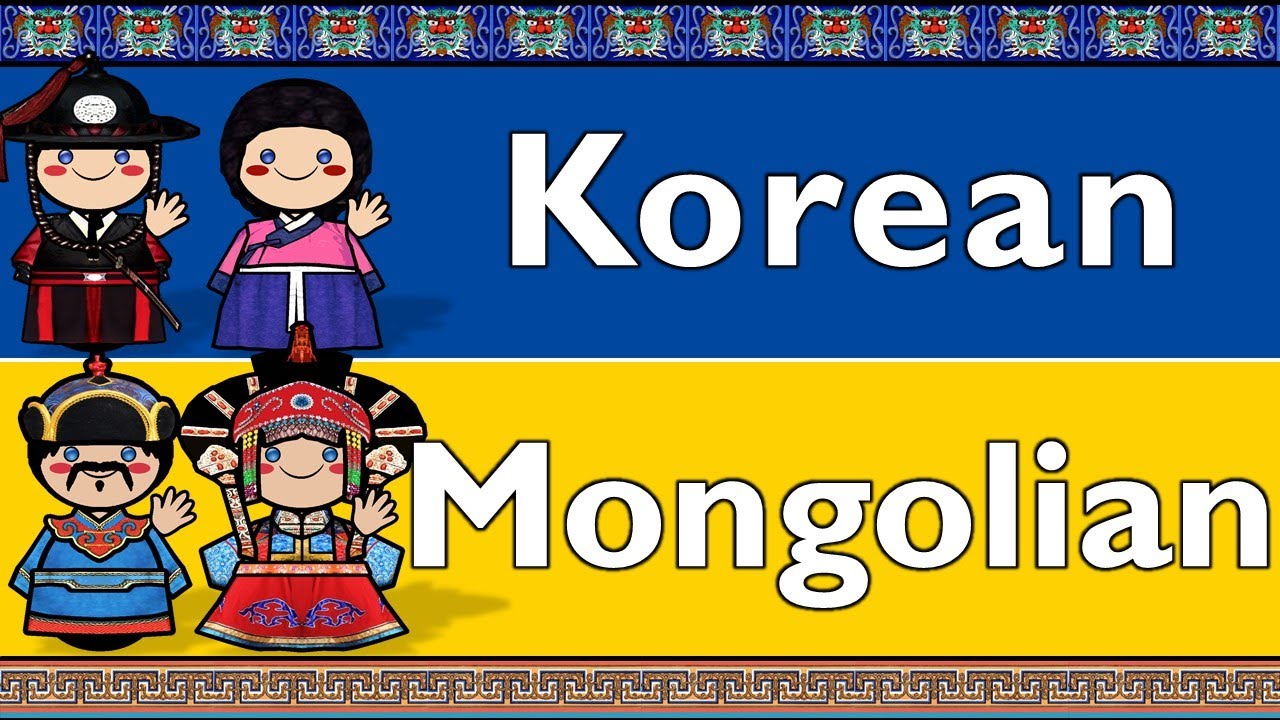 KOREAN & MONGOLIAN - YouTube