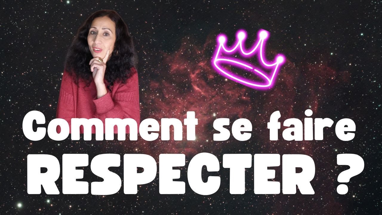 Comment se faire respecter ? - YouTube
