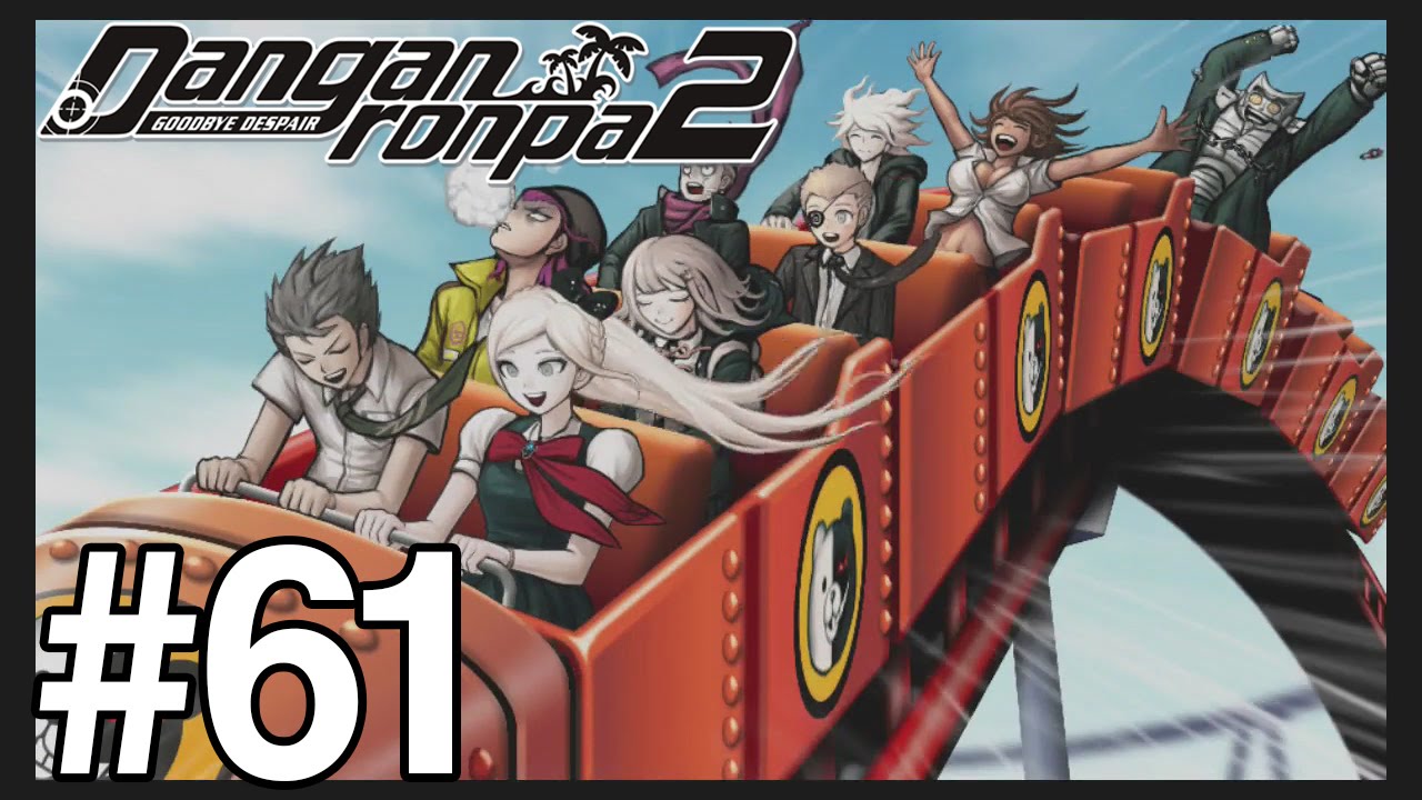 Let's Play Danganronpa 2: Goodbye Despair #61: Chapter 04 - YouTube