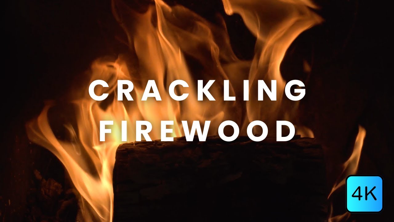 Crackling Firewood | 4K | Copyright Free Video - YouTube