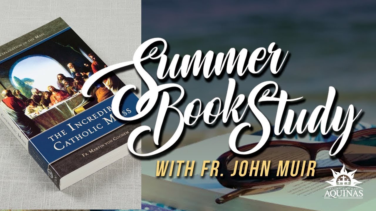 Summer Book Study with Fr Muir (Part one) - YouTube