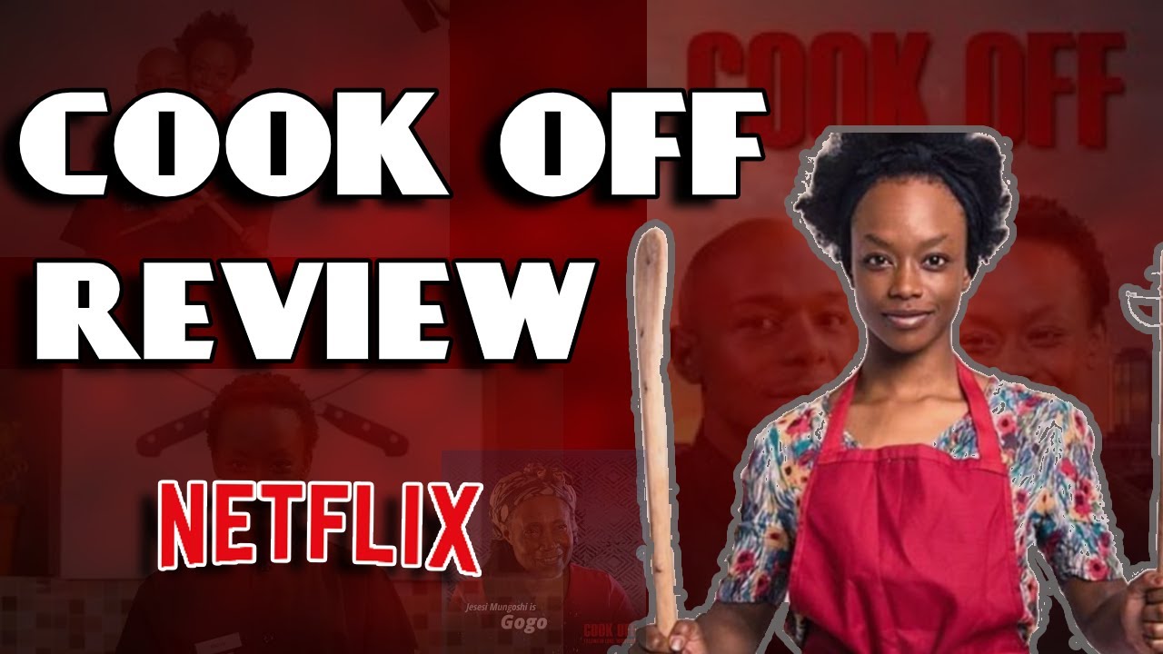 Netflix's: Cook Off movie review| Review - YouTube