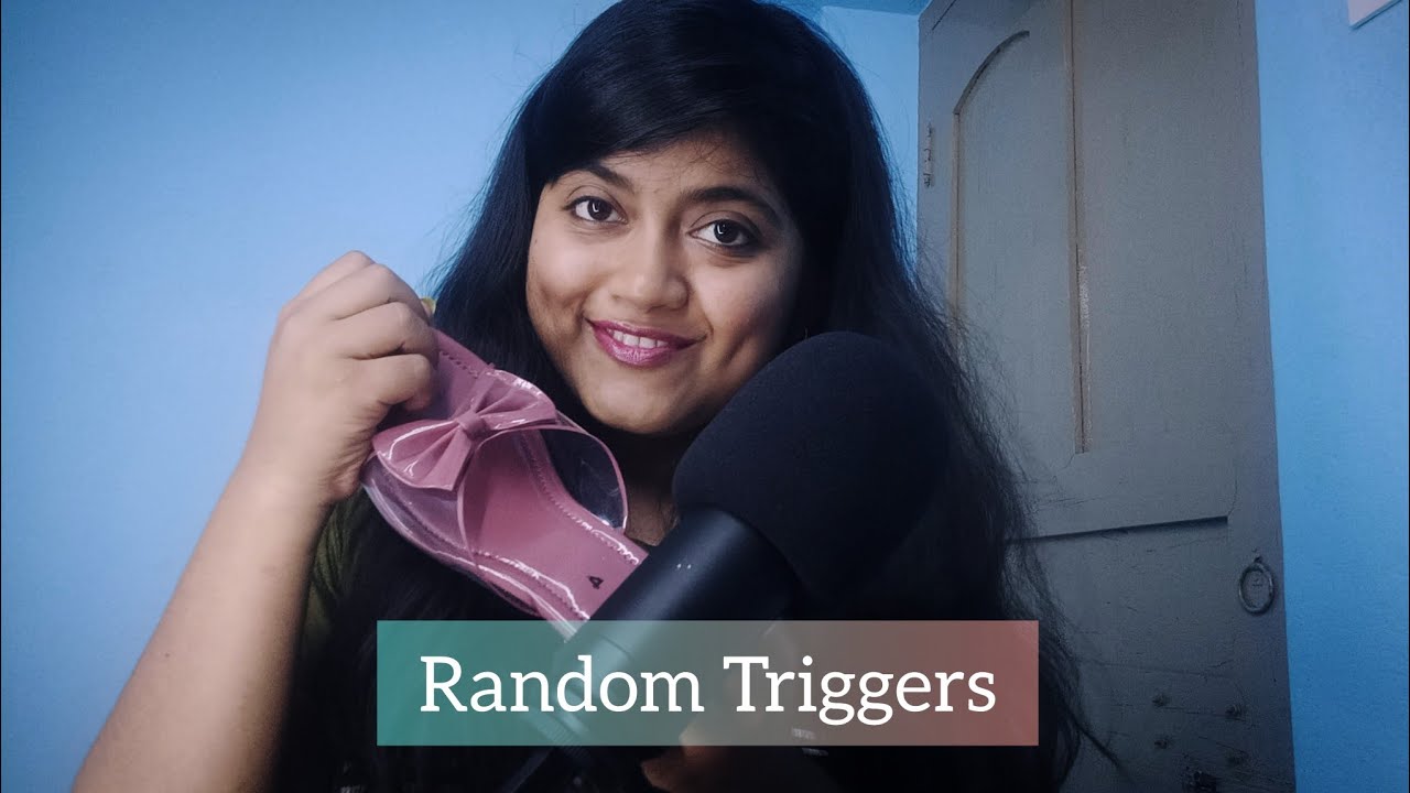 ASMR- Random Triggers - YouTube