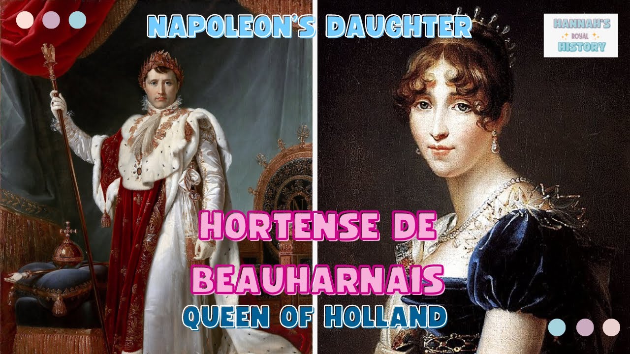 The Empress' Daughter: Hortense de Beauharnais, Queen of Holland - YouTube