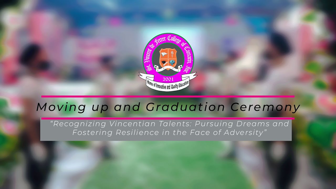 SVFC 21ST COMMENCEMENT EXERCISES MOVING UP AND GRADUATION CEREMONY ...