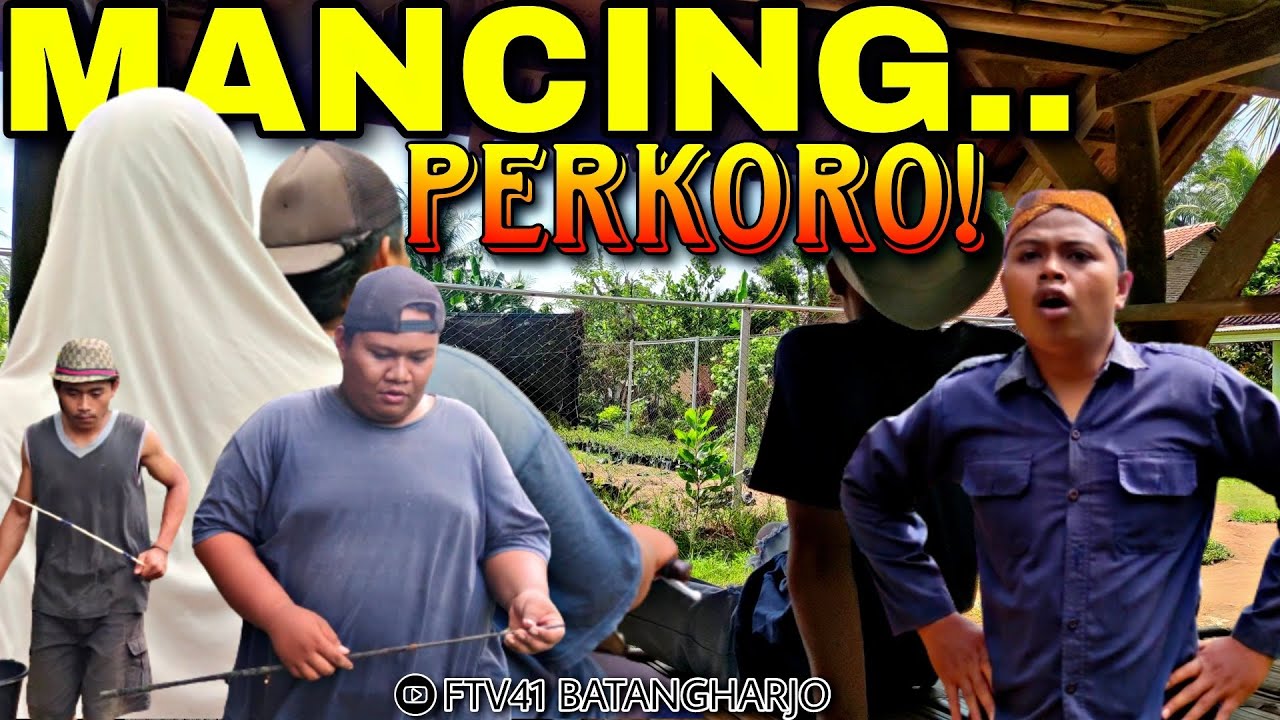 FILM KOMEDI PENDEK | "Mancing Perkoro" ..Episode (4) - YouTube
