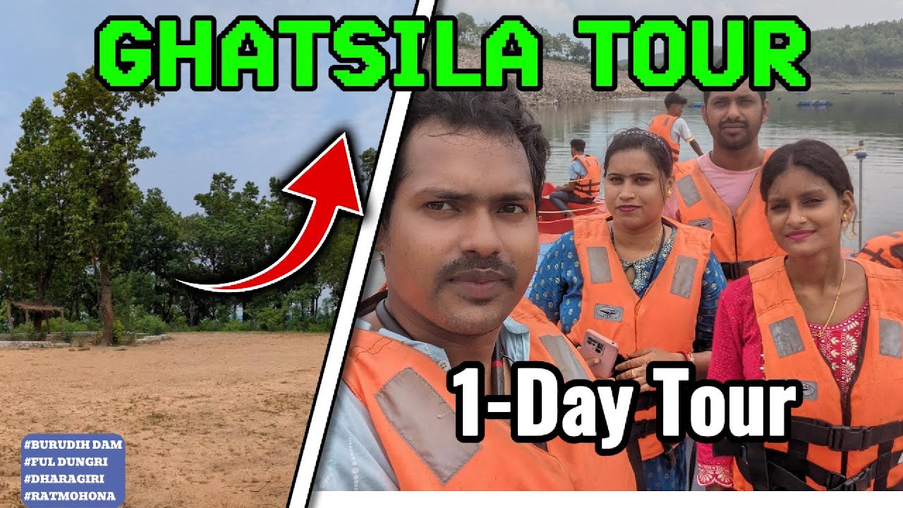 Ghatsila Tour 2024 I Ghatsila Tour Plan from TATANAGAR Jamshedpur I ...
