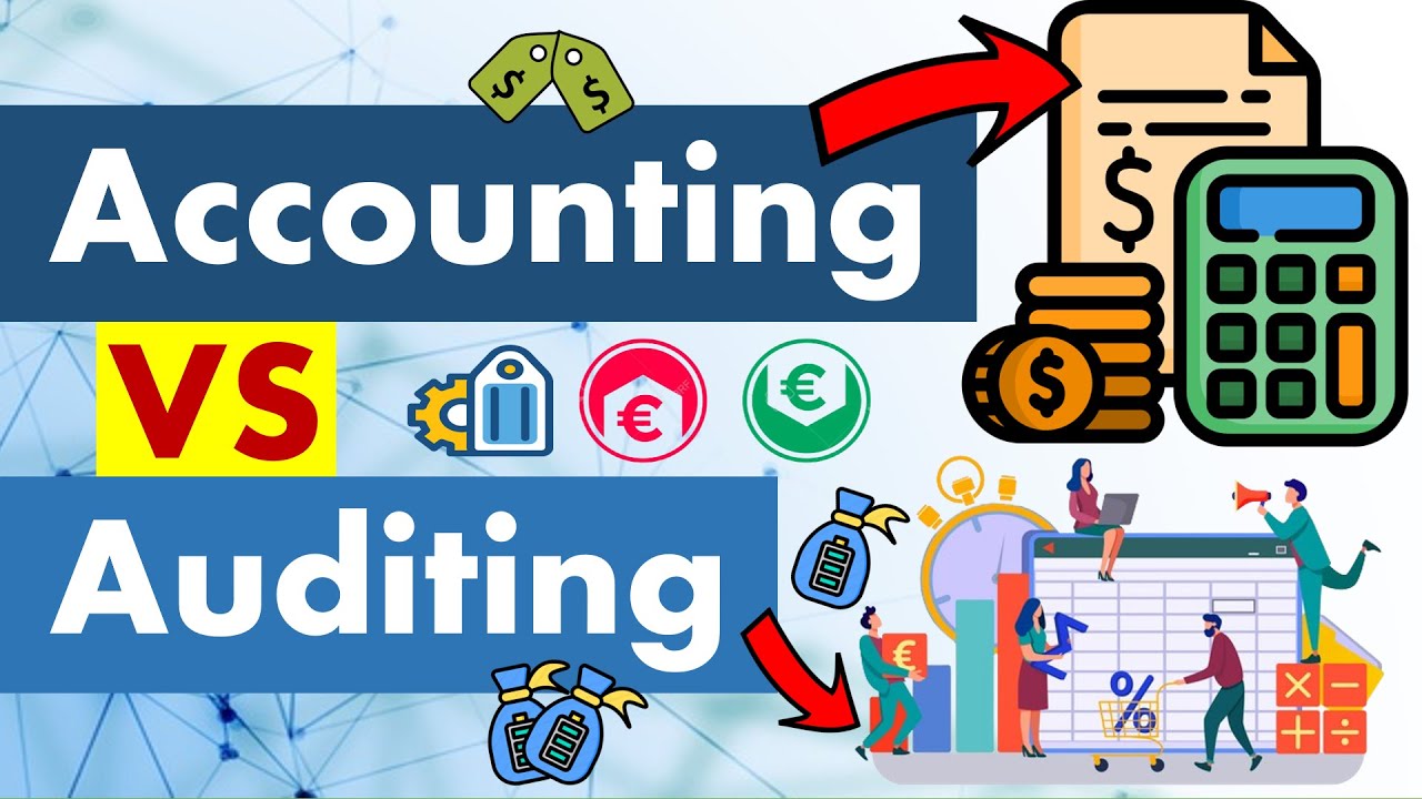 Differences between Accounting and Auditing. - YouTube