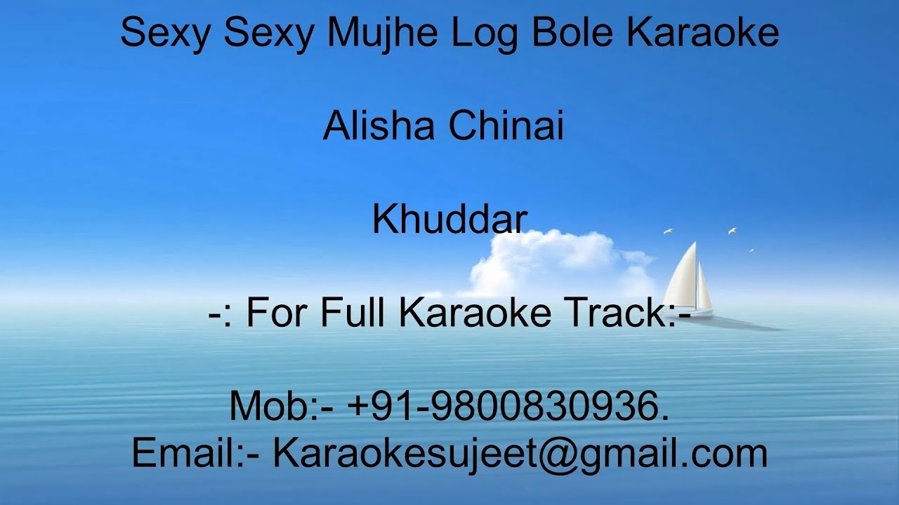 Sexy Sexy Mujhe Log Bole Karaoke Alisha Chinai Anu Malik Khuddar 5821