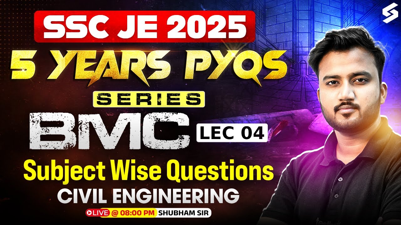 SSC JE Civil Classes 2025 | BMC PYQ Civil Engineering | SSC JE Civil ...