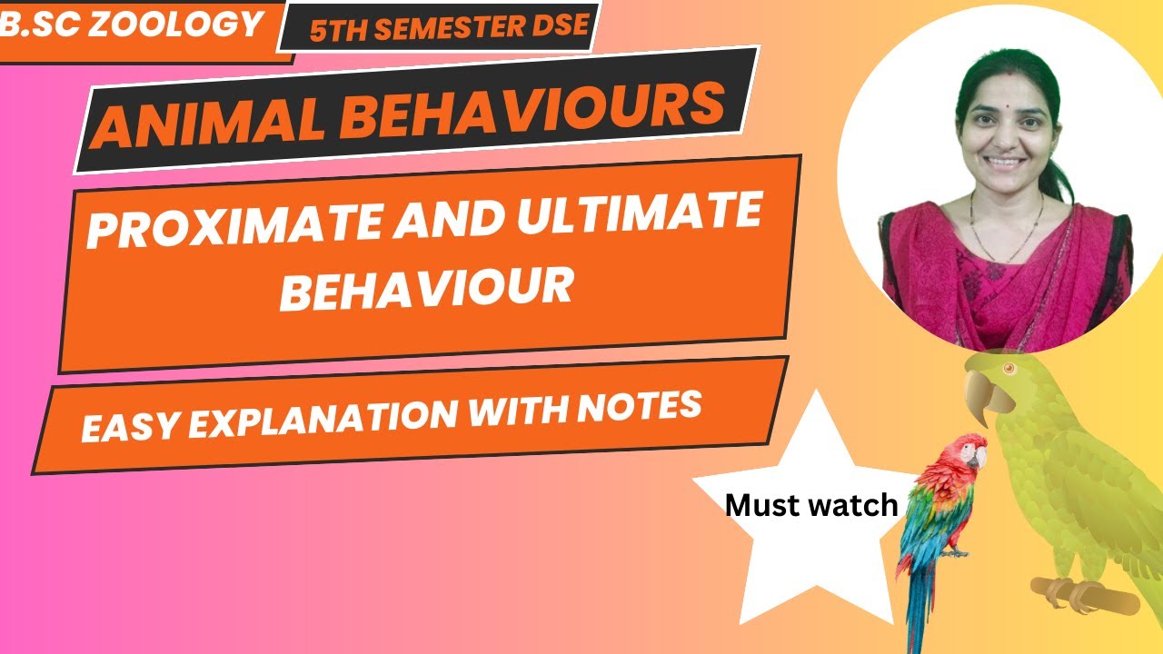 Proximate and Ultimate Behavior B. Sc 5th Semester DSE Animal Behaviour ...