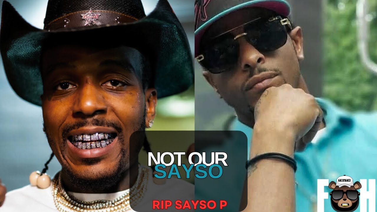 NOT OUR SAYSO (RIP Sayso P) - YouTube