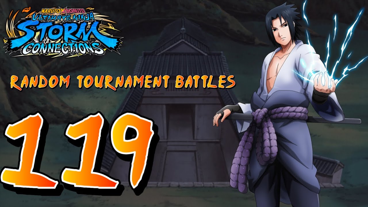 Naruto Storm Connections Random Tournament Battles #119 Ts Sasuke - YouTube