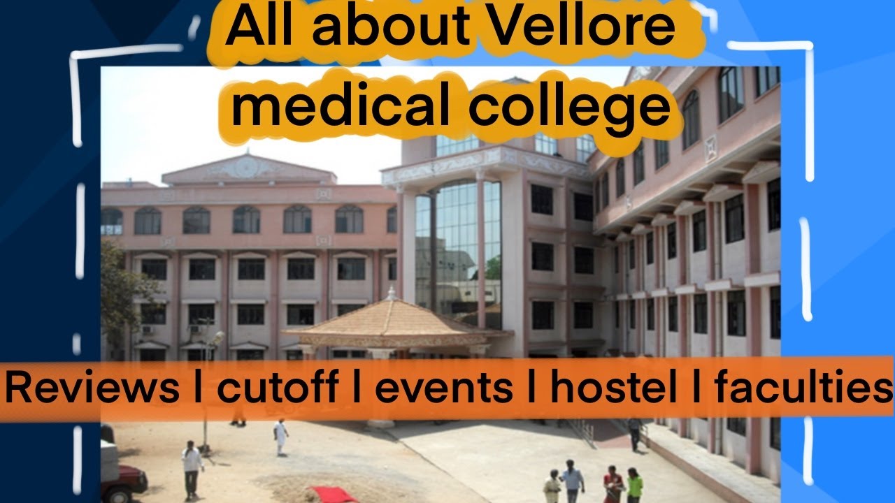 Lets explore Vellore medical college! Reviews l cutoff l stipend etc ...
